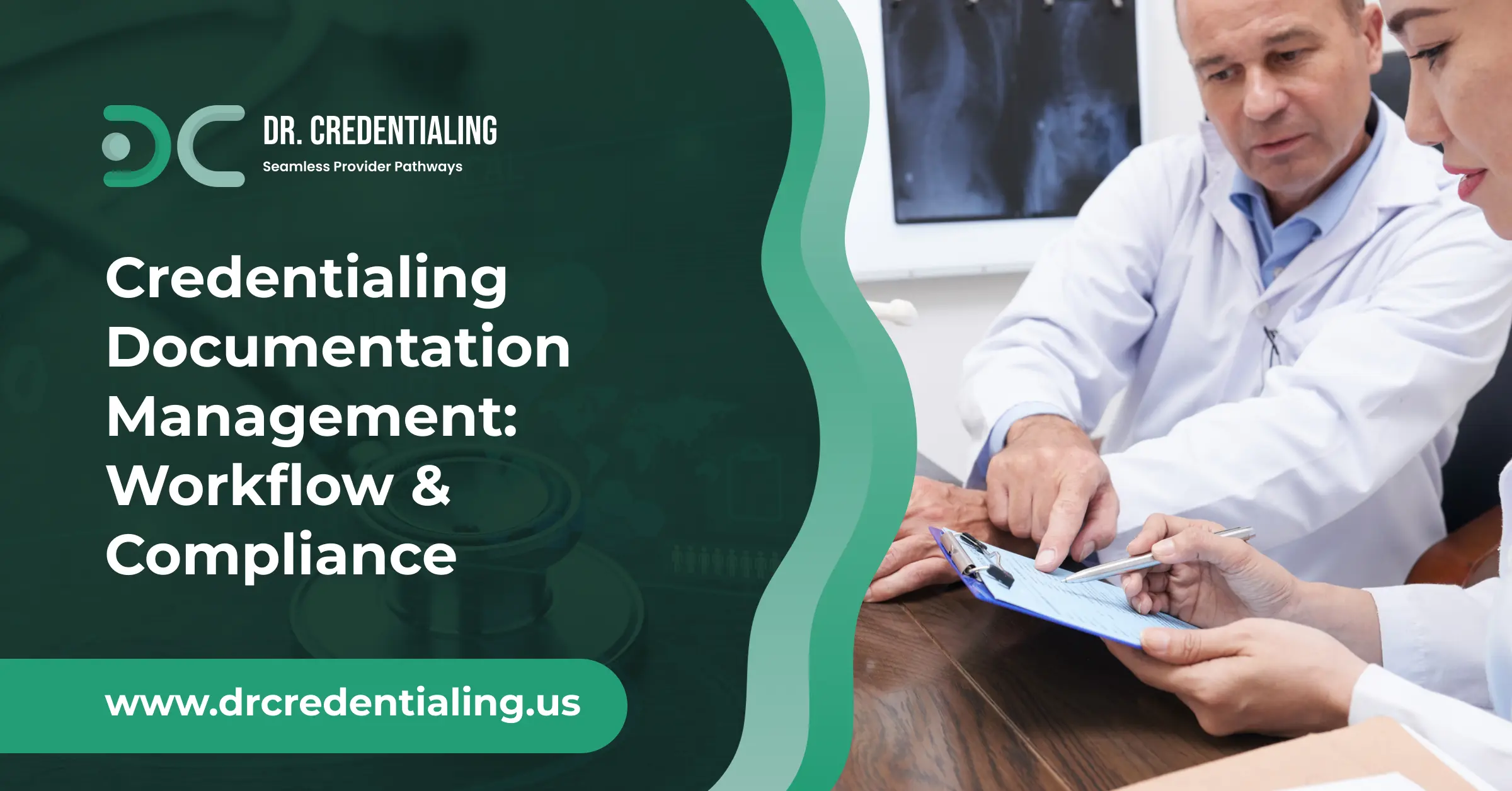 Credentialing Documentation Management: Workflow & Compliance