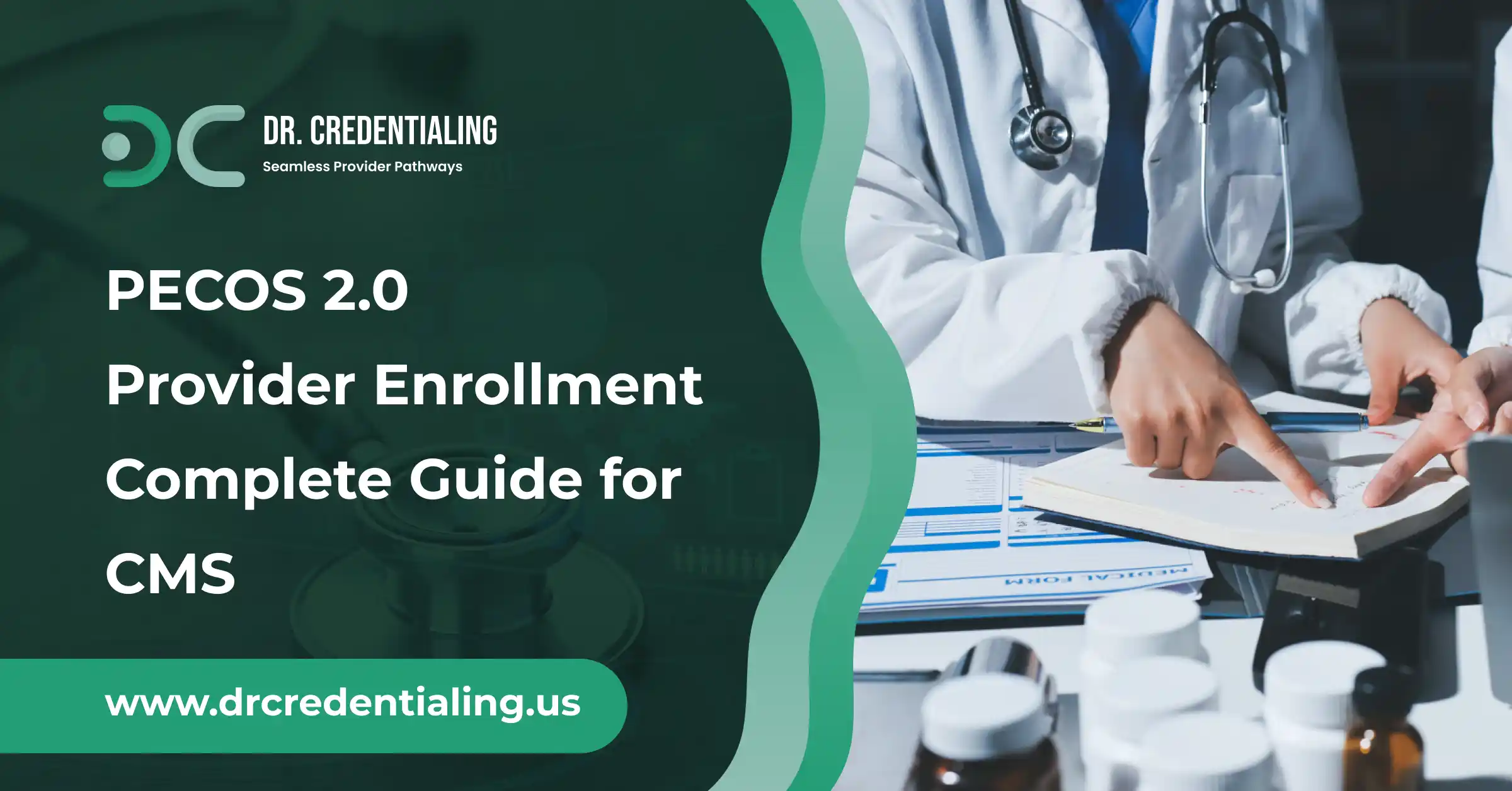 PECOS 2.0 Provider Enrollment Complete Guide for CMS 2026